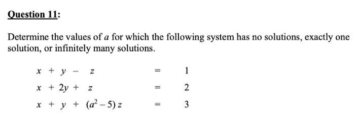 Solved Determine the values of a for which the following | Chegg.com