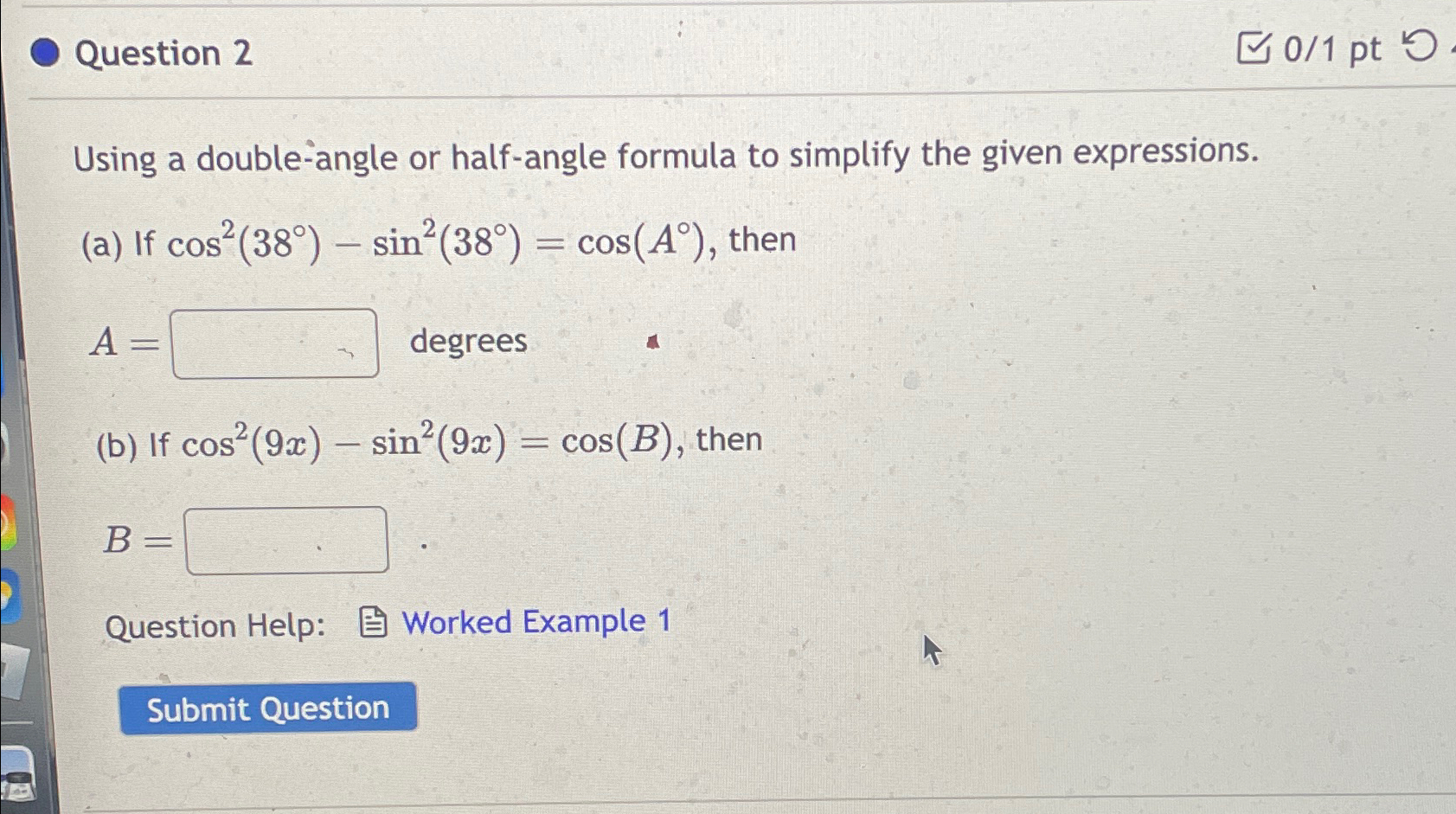 Solved Question 201 ﻿pt りUsing a double-angle or half-angle | Chegg.com