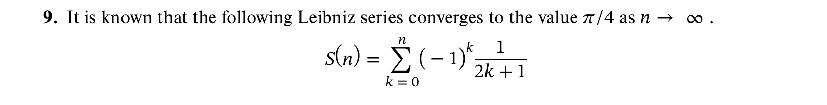 Solved Using matlabIt is known that the following Leibniz | Chegg.com
