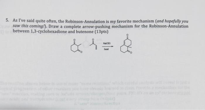 Solved 5. As I've said quite often, the Robinson-Annulation | Chegg.com