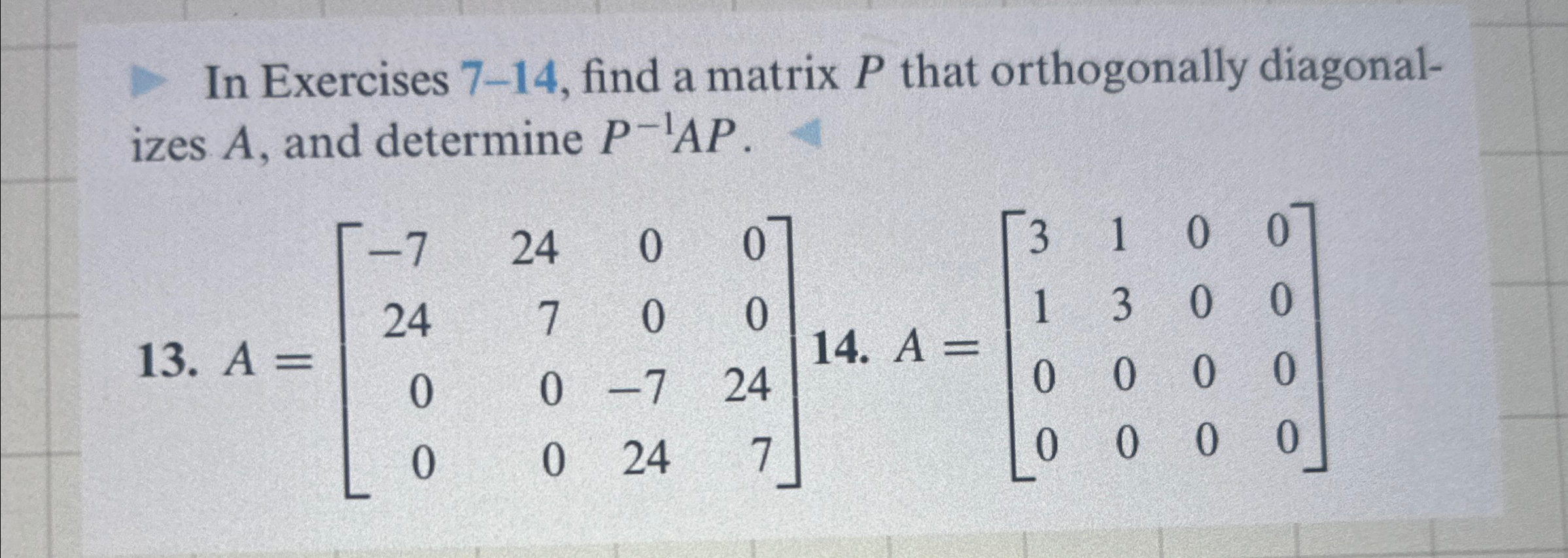 Solved In Exercises 7-14, ﻿find a matrix P ﻿that | Chegg.com