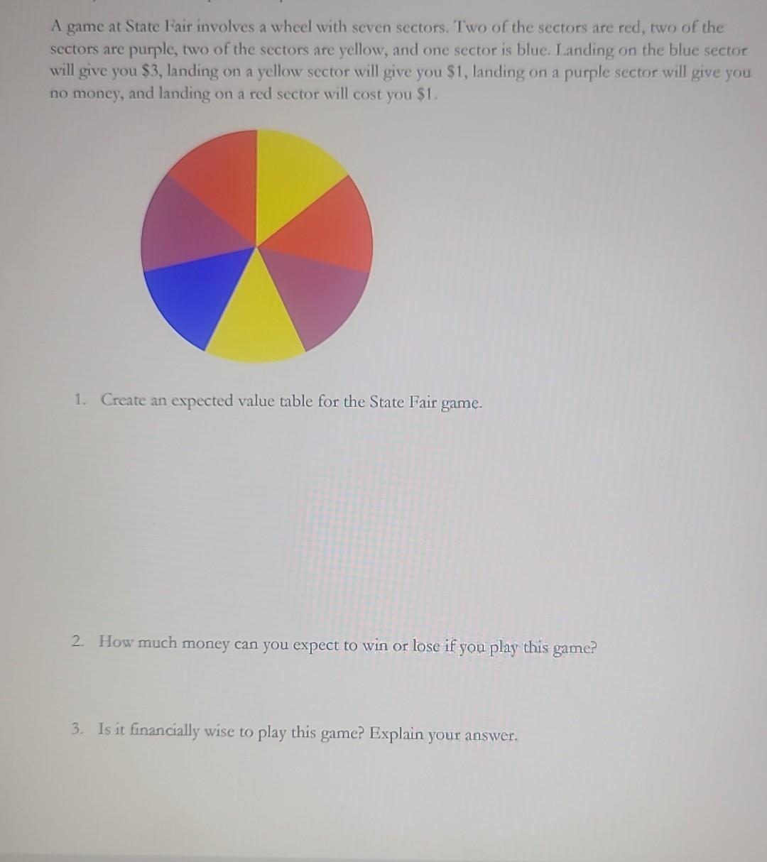 Solved A game at State Fair involves a wheel with seven | Chegg.com
