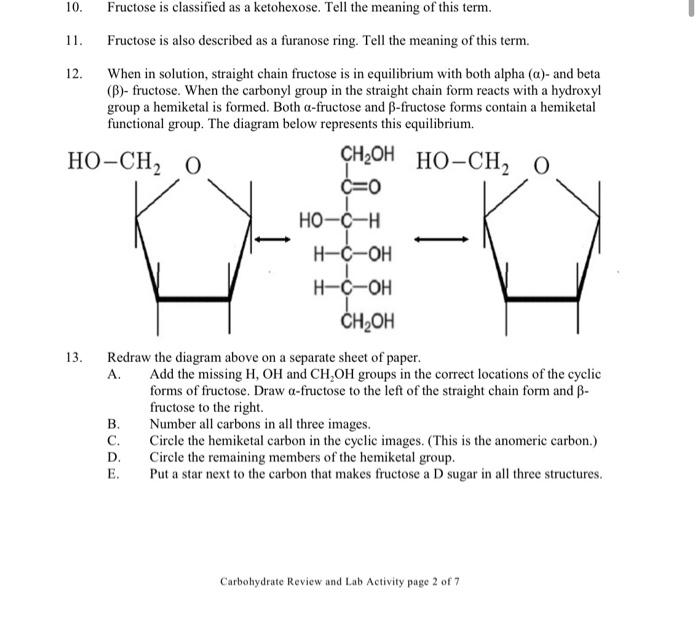 Solved 10. 11. 12. Fructose is classified as a ketohexose. | Chegg.com