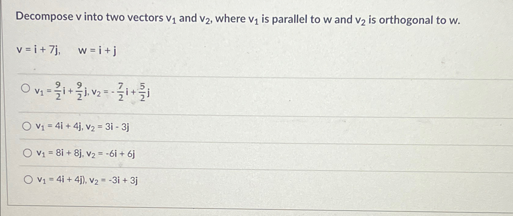 Solved Decompose v ﻿into two vectors v1 ﻿and v2, ﻿where v1 | Chegg.com