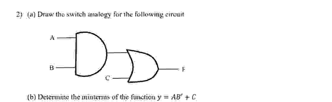 Solved (a) ﻿Draw tha swifch analogy for the following | Chegg.com