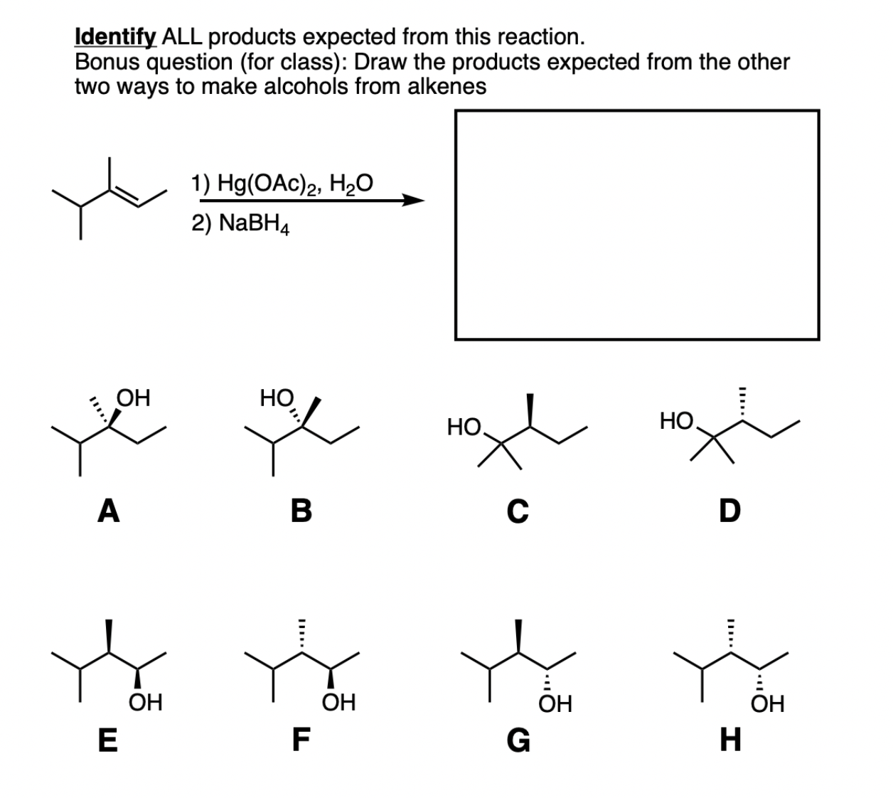 Solved Identify All Products Expected From This Reaction