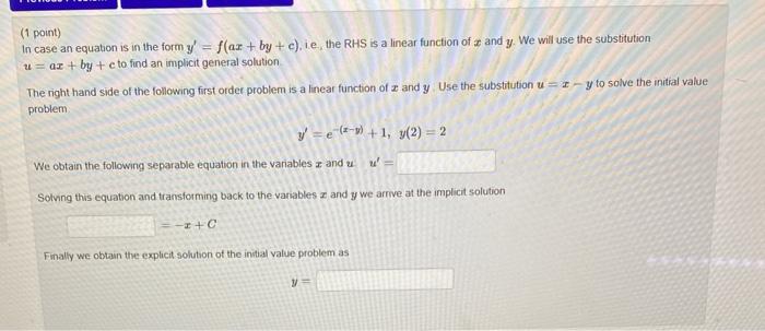 Solved (1 point) In case an equation is in the form | Chegg.com