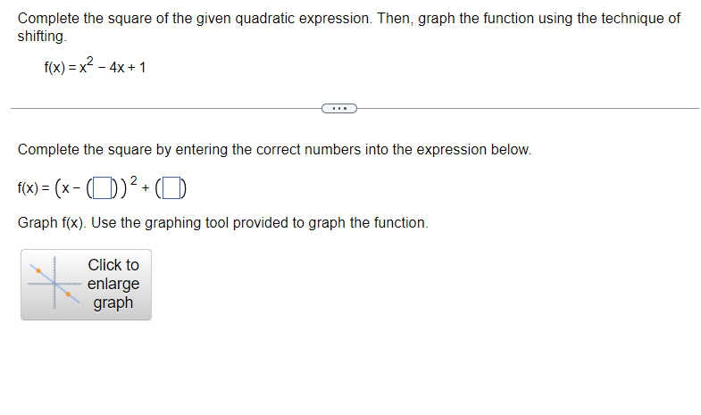 Solved Complete the square of the given quadratic | Chegg.com