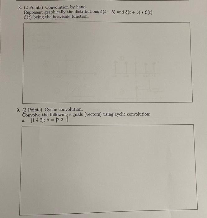 Solved 8. (2 Points) Convolution by hand. Represent | Chegg.com