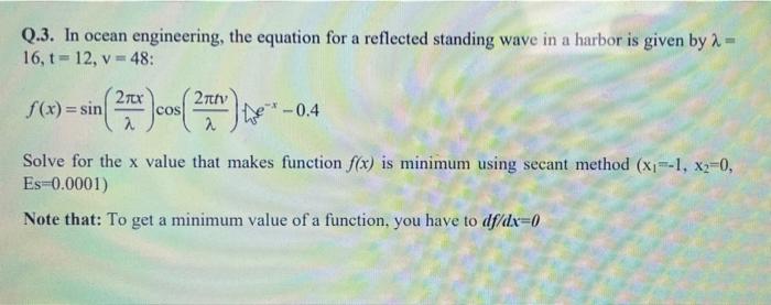 Solved Q.3. In ocean engineering, the equation for a | Chegg.com