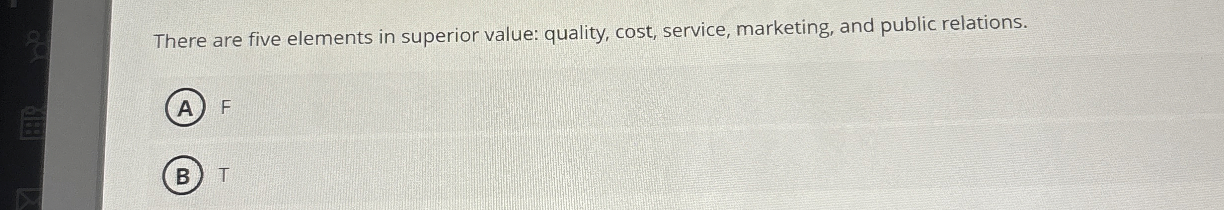 Solved There are five elements in superior value: quality, | Chegg.com
