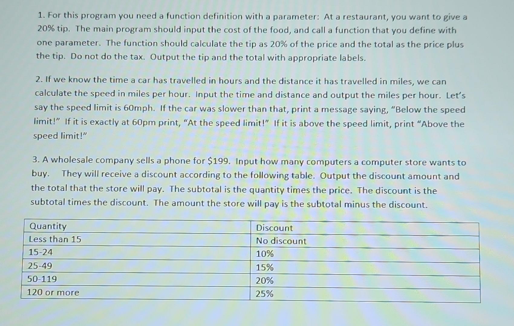 Solved 1. For this program you need a function definition | Chegg.com