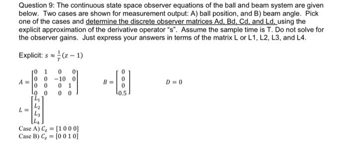 Solved Question 9: The continuous state space observer | Chegg.com