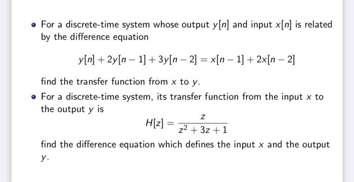 Solved . For a discrete-time system whose output y[n] and | Chegg.com