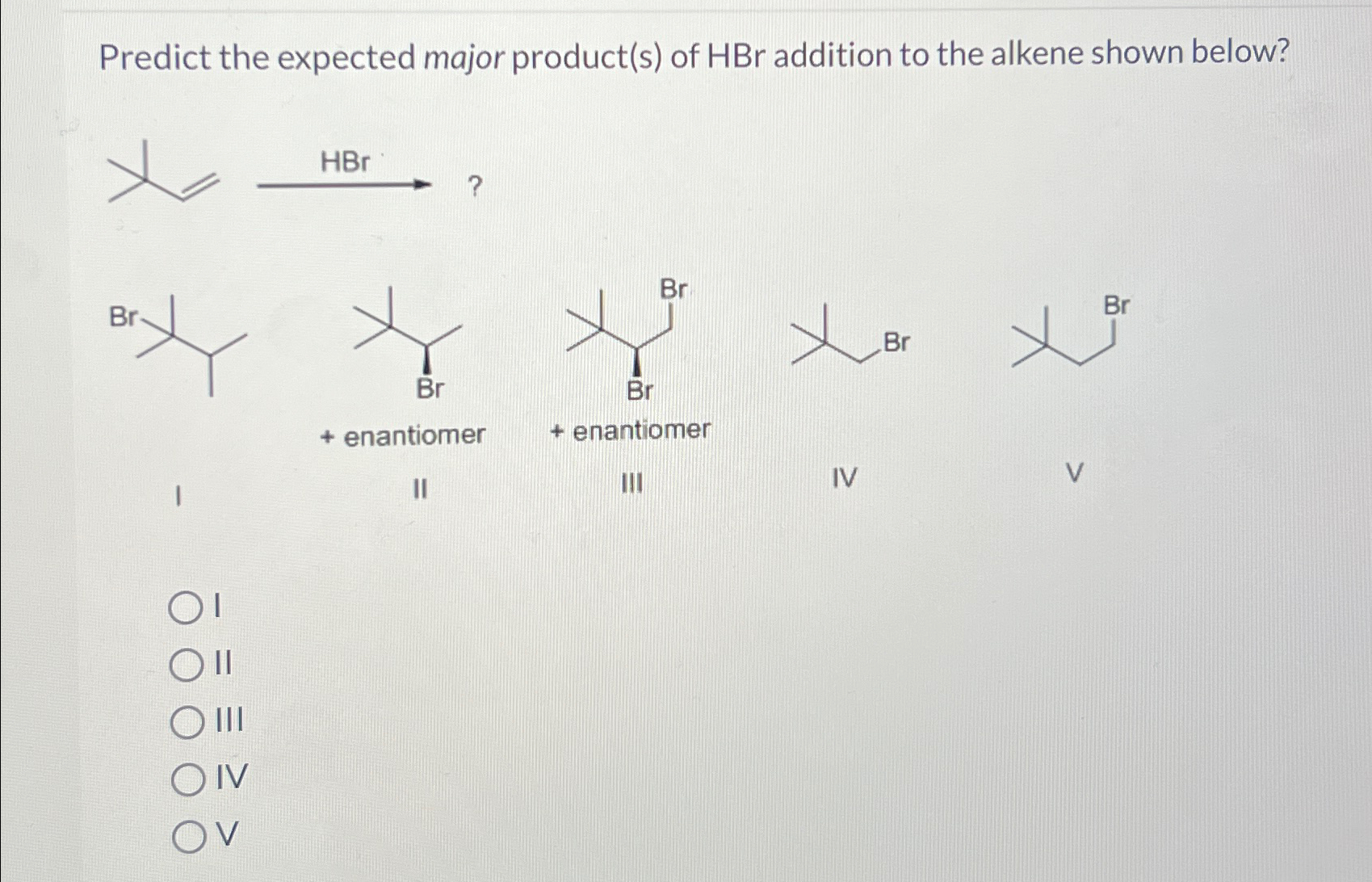Solved Predict The Expected Major Product S ﻿of Hbr