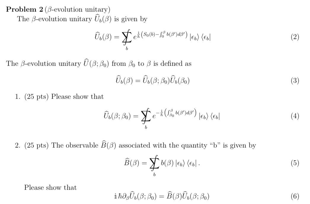 Solved Problem 2 ( β-evolution unitary)The β-evolution | Chegg.com