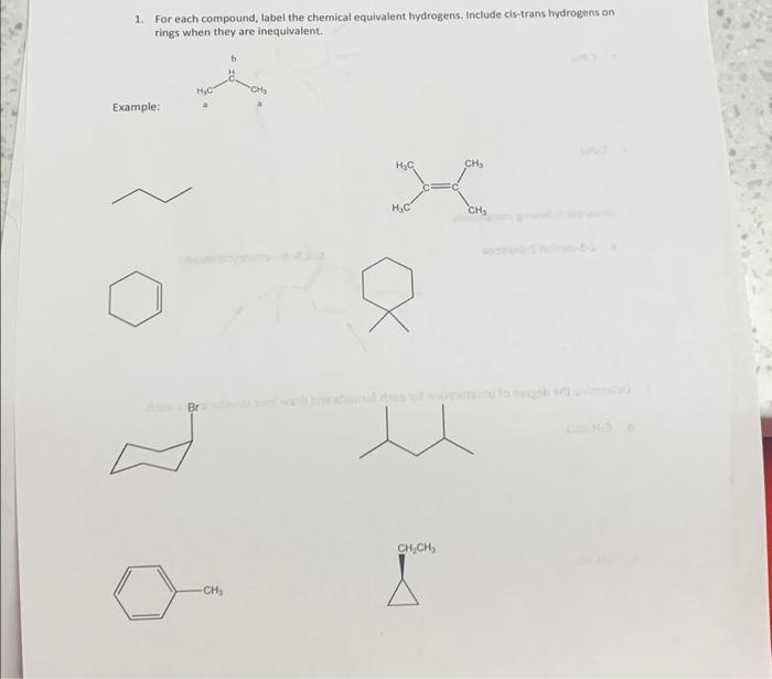 Solved 1. For each compound, label the chemical equivalent | Chegg.com