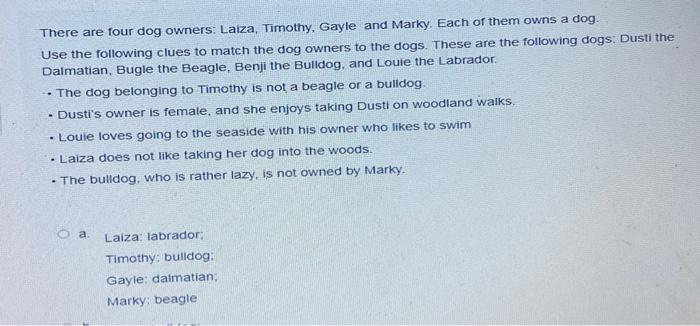 Solved There are four dog owners: Laiza, Timothy, Gayle and | Chegg.com