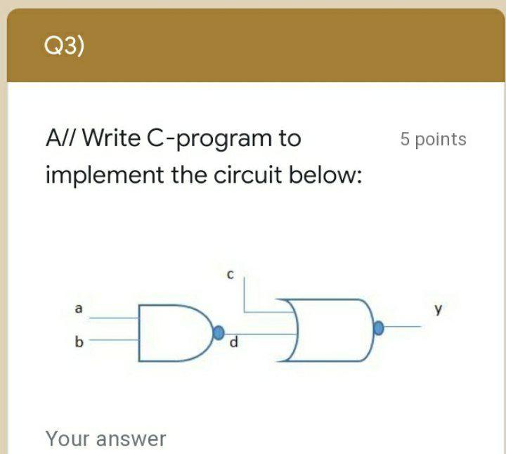 Solved Q3 5 Points All Write C Program To Implement The