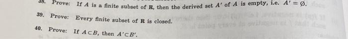 Solved Prove: If A is a finite subset of R, then the derived | Chegg.com