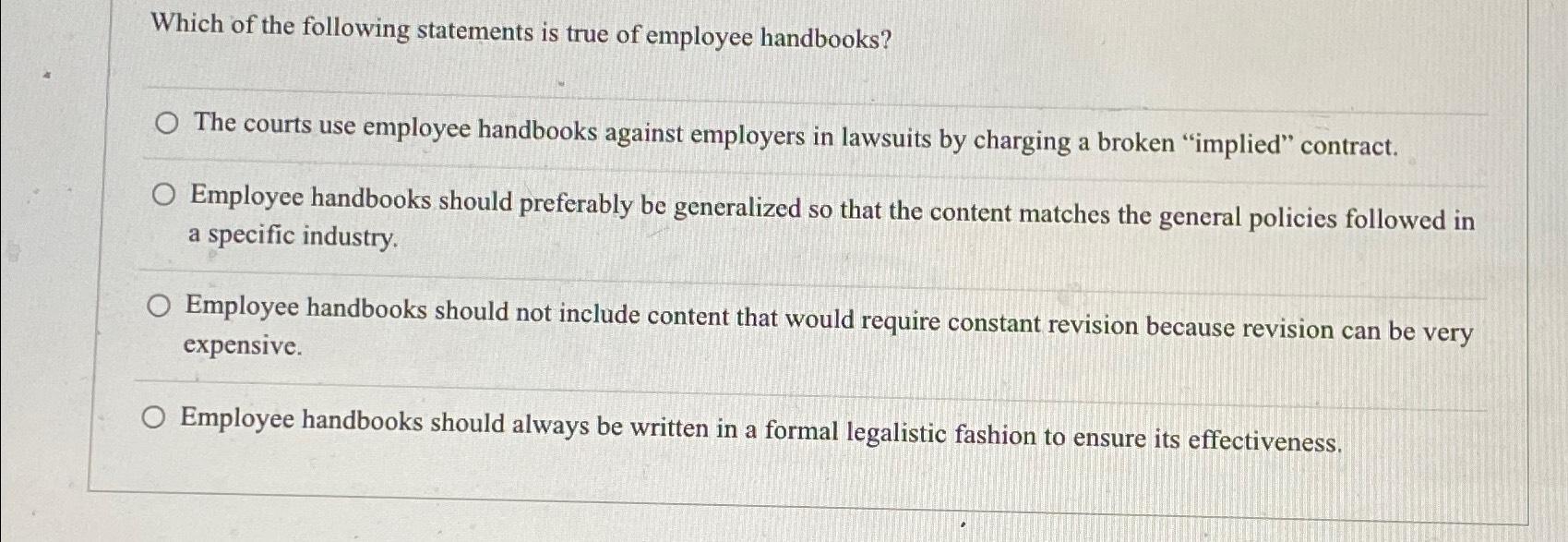 Solved Which of the following statements is true of employee | Chegg.com