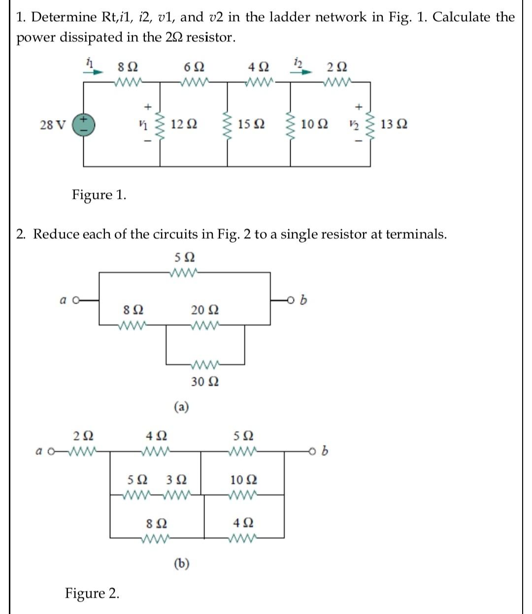 Solved 1. Determine Rt,i1, i2, v1, and v2 in the ladder | Chegg.com