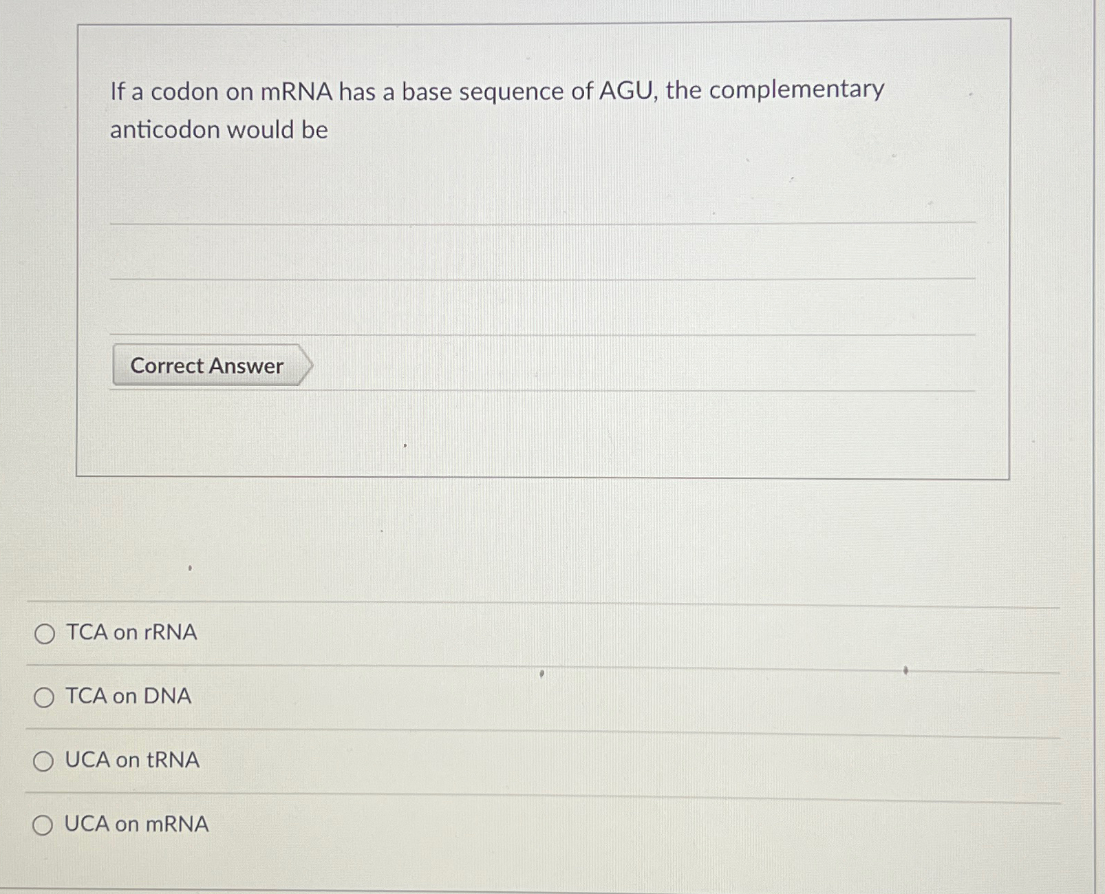 Solved If a codon on mRNA has a base sequence of AGU, the | Chegg.com