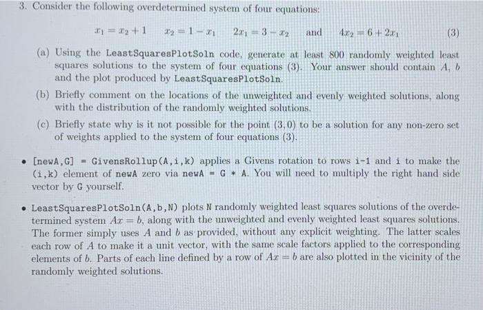 Solved 3. Consider the following overdetermined system of | Chegg.com