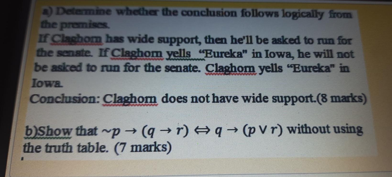 Solved 2) Determine whether the conclusion follows logically | Chegg.com
