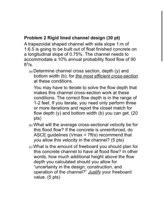 Solved Problem 2 Rigid lined channel design (30 pt) A | Chegg.com