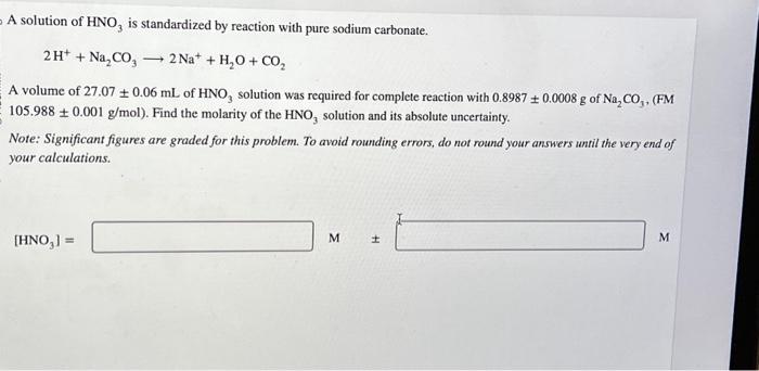 Solved A solution of HNO3 is standardized by reaction with | Chegg.com
