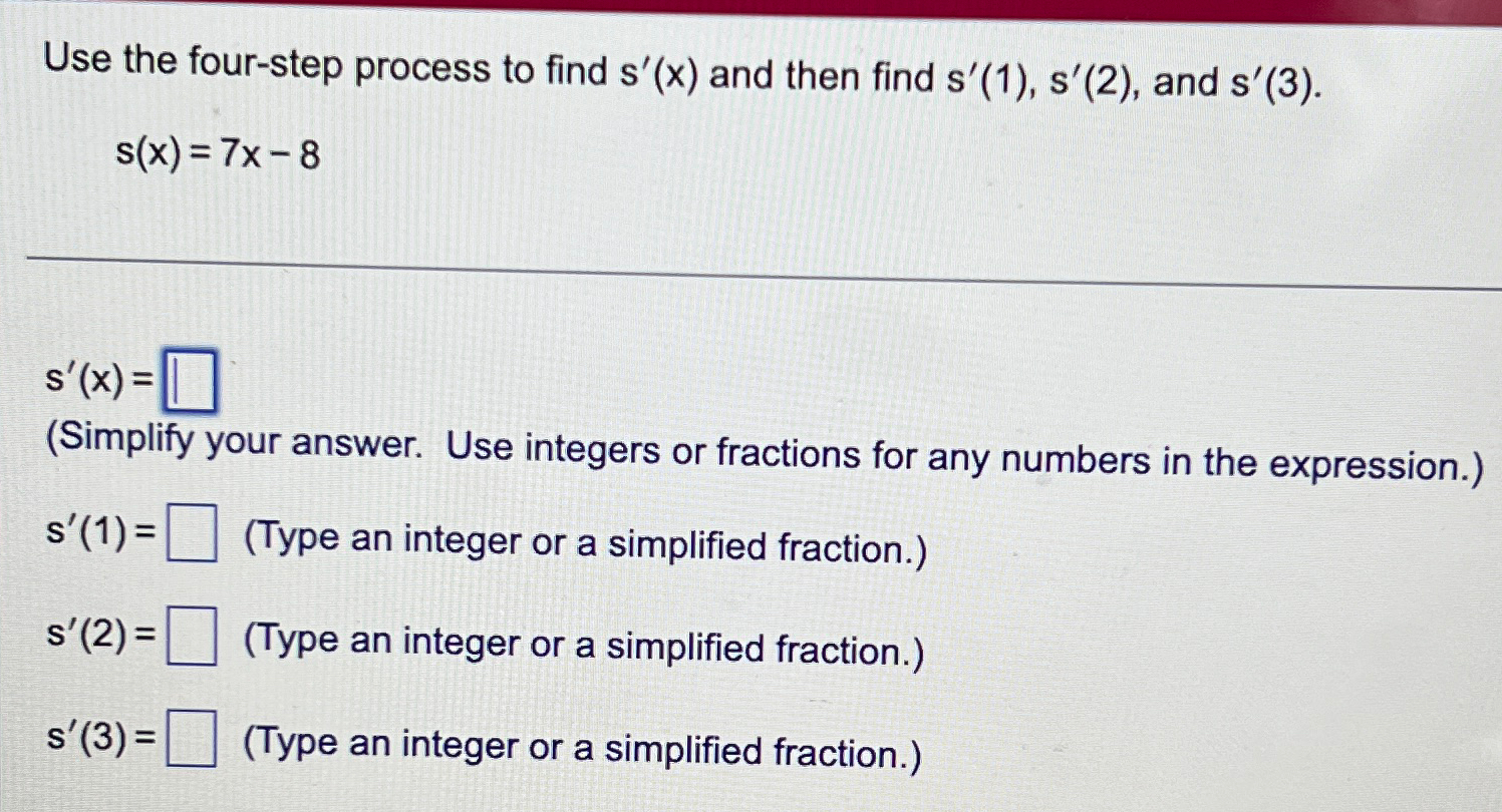 Solved Use the four-step process to find s'(x) ﻿and then | Chegg.com