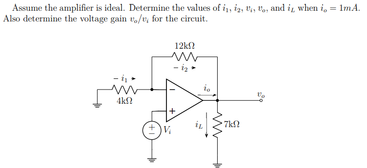 Solved Assume the amplifier is ideal. Determine the values | Chegg.com