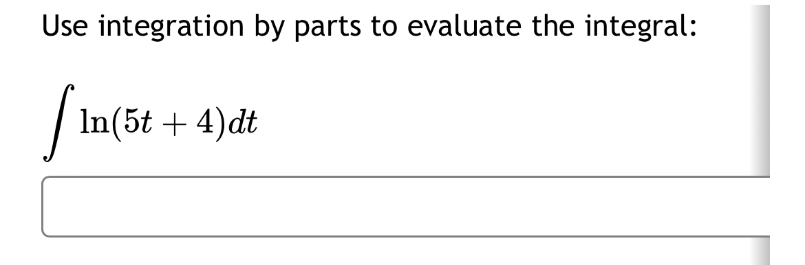 Solved Use integration by parts to evaluate the | Chegg.com