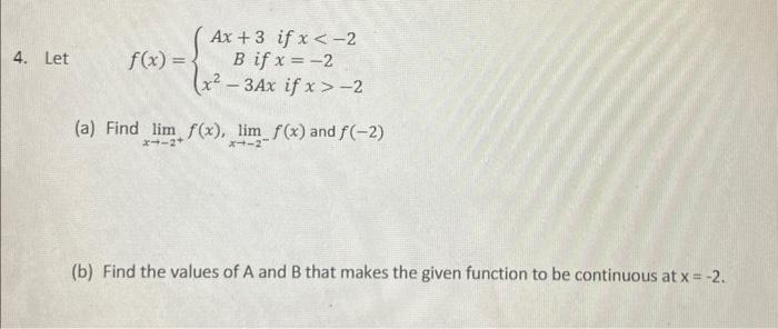 Solved Let f(x)=⎩⎨⎧Ax+3 if x −2 (a) | Chegg.com