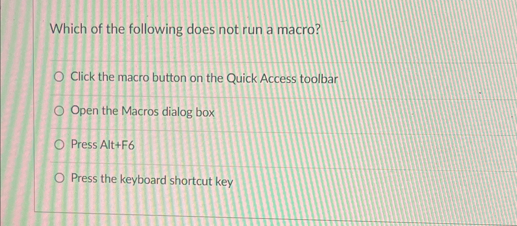 Solved Which of the following does not run a macro?Click the | Chegg.com