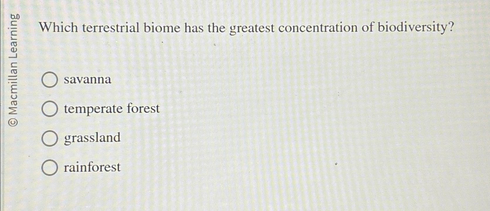 Solved ∞Σ ﻿Which terrestrial biome has the greatest | Chegg.com