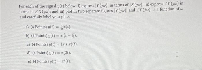 Solved Exercise 1 (20 Points): Let X(jω) be the Fourier | Chegg.com