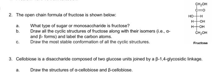 Solved 2. The open chain formula of fructose is shown below: | Chegg.com