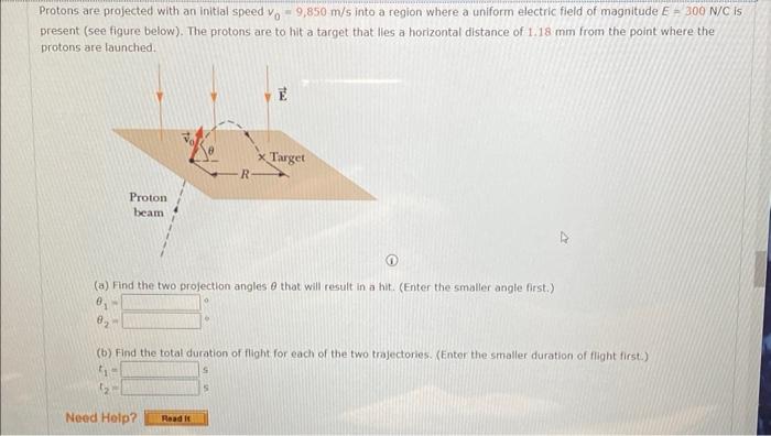 Solved Protons are projected with an initial speed v0=9,850 | Chegg.com