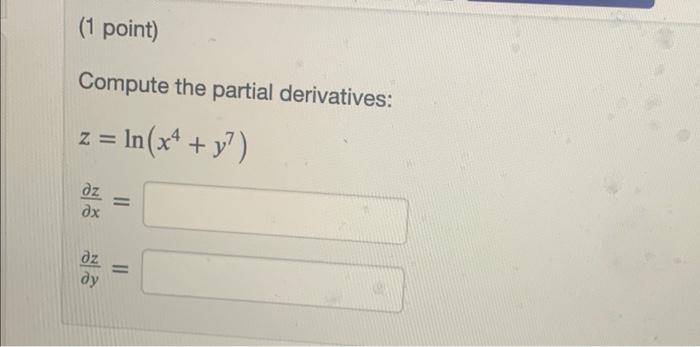 Solved Compute the partial derivatives: | Chegg.com