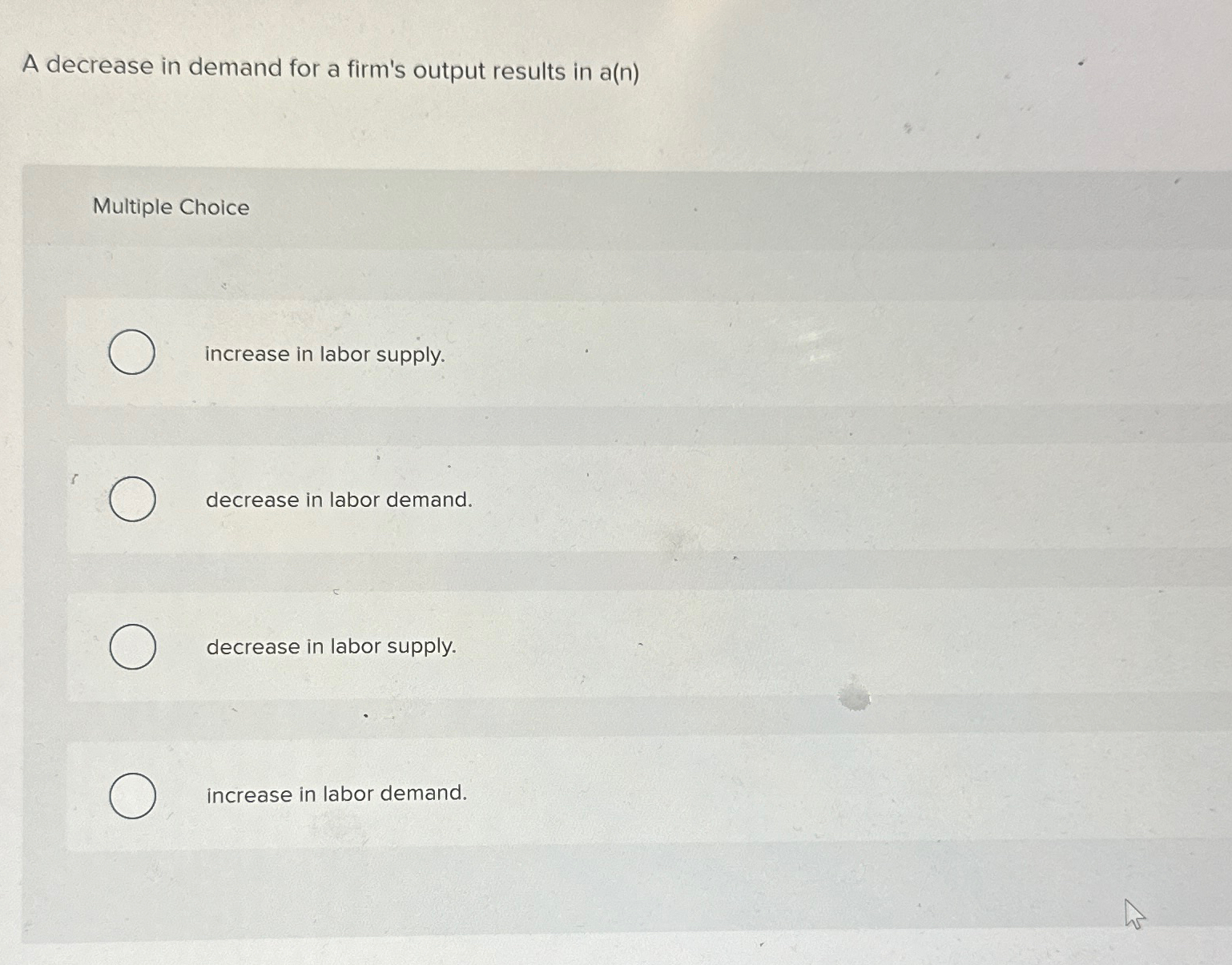 Solved A decrease in demand for a firm's output results in | Chegg.com