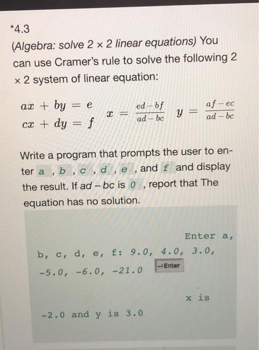 Solved *4.3 (Algebra: solve 2 x 2 linear equations) You can | Chegg.com