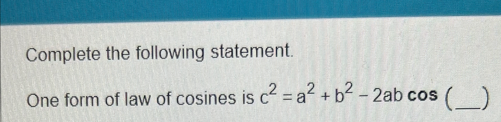 Solved Complete the following statement.One form of law of | Chegg.com