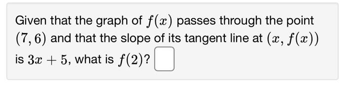 Solved Given that the graph of f(x) passes through the point | Chegg.com