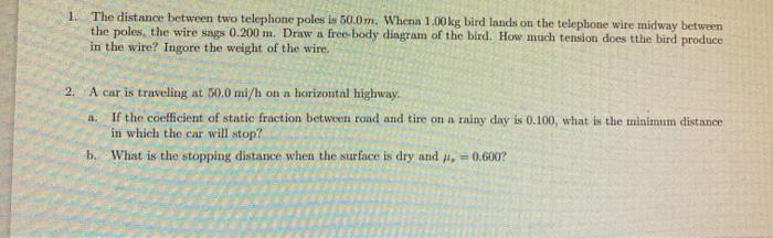 Solved 1. The distance between two telephone poles is 50.0m. | Chegg.com