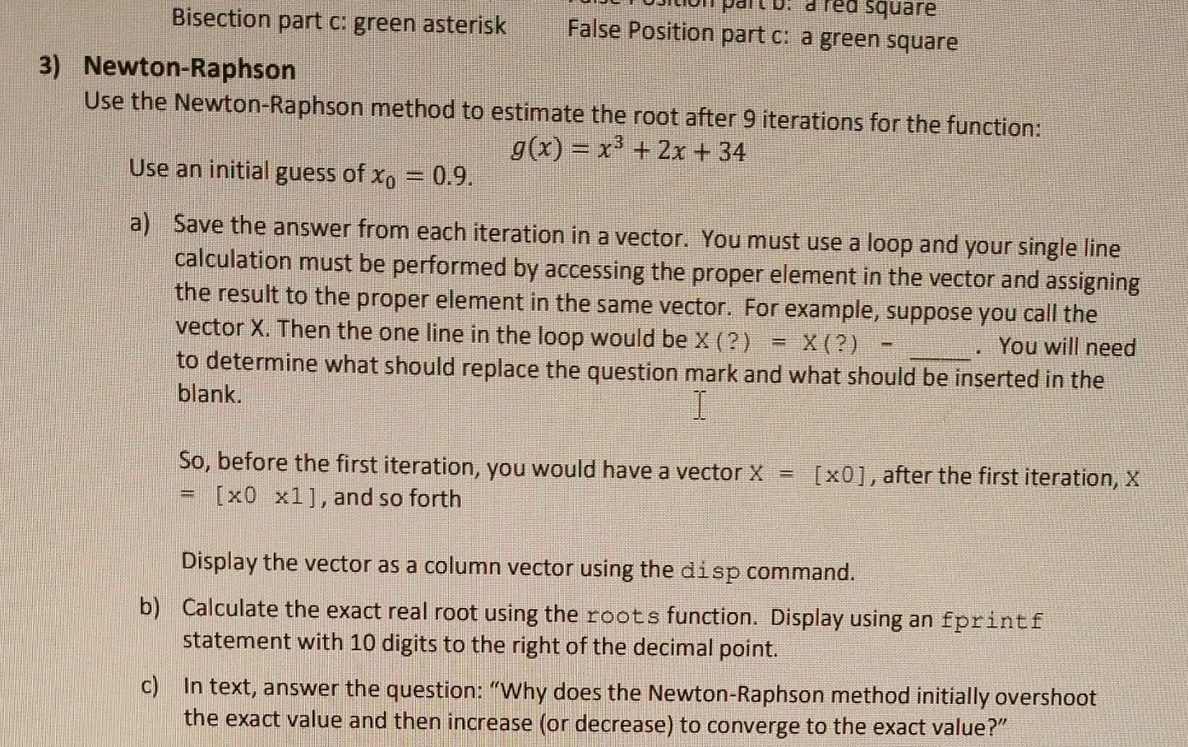 Solved Newton-Raphson Use the Newton-Raphson method to | Chegg.com