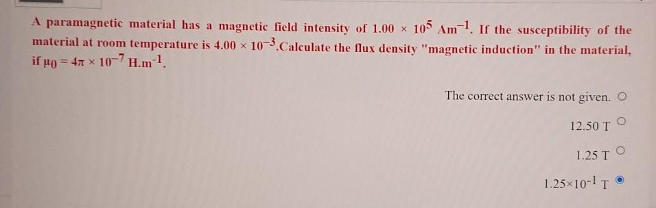 Solved A paramagnetic material has a magnetic field | Chegg.com