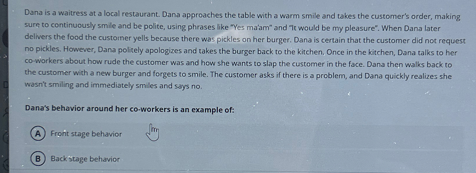 Solved Dana is a waitress at a local restaurant. Dana | Chegg.com