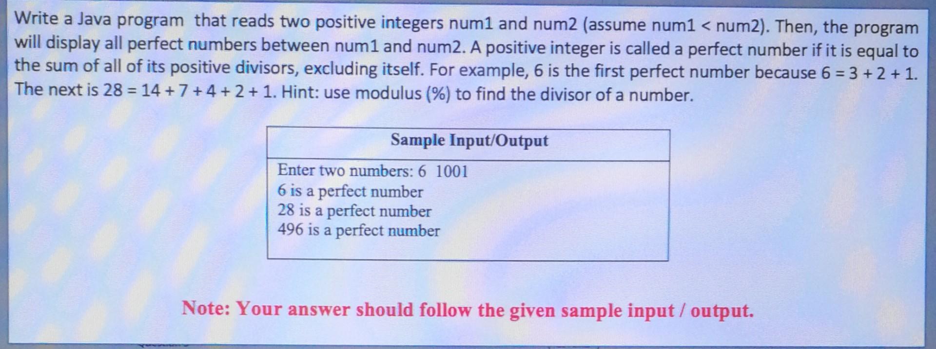 Solved Write A Java Program That Reads Two Positive Integers 